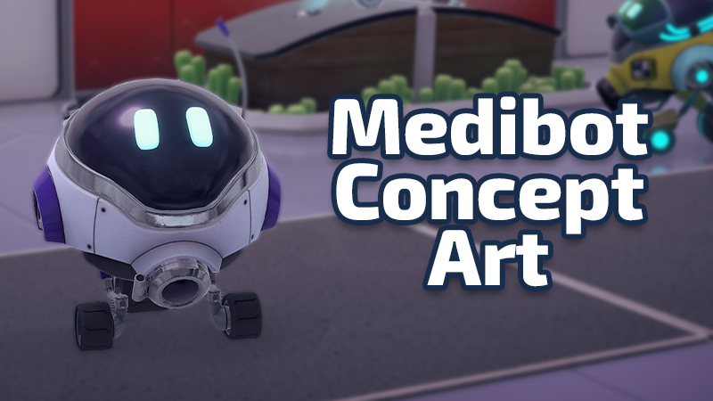 Behind The Scenes Concept Art - Medibot!